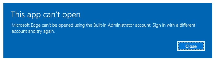 Allow Windows 10 Administrator account access to Microsoft Edge1 ...
